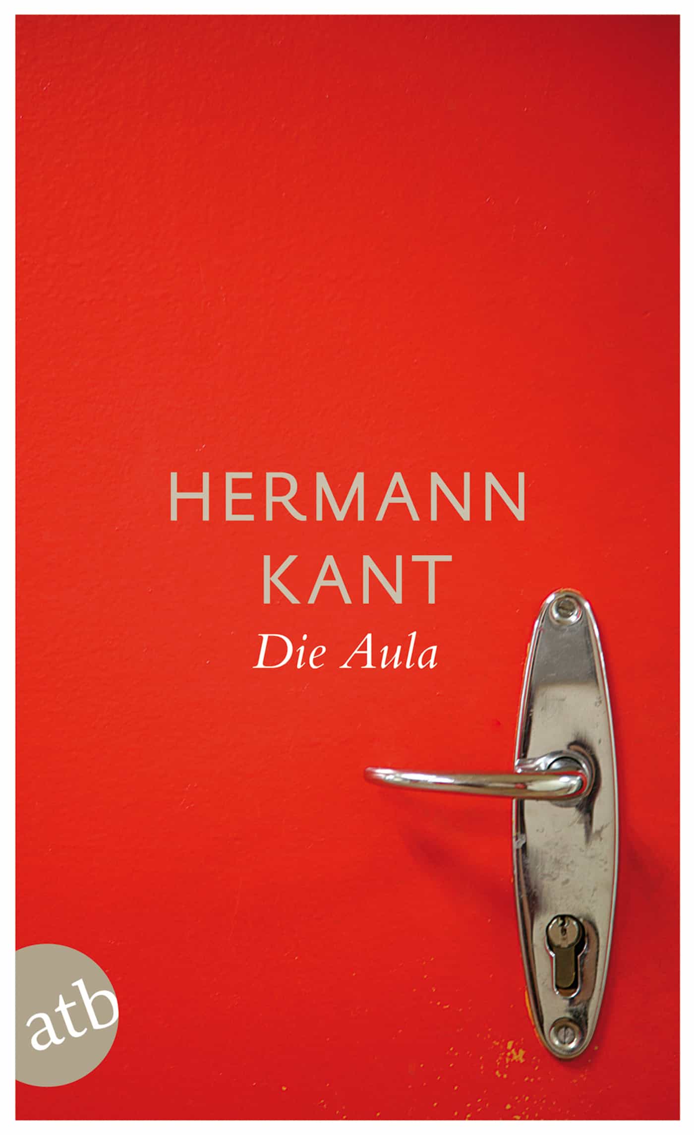 Die Aula | Hermann Kant | Aufbau Taschenbuch