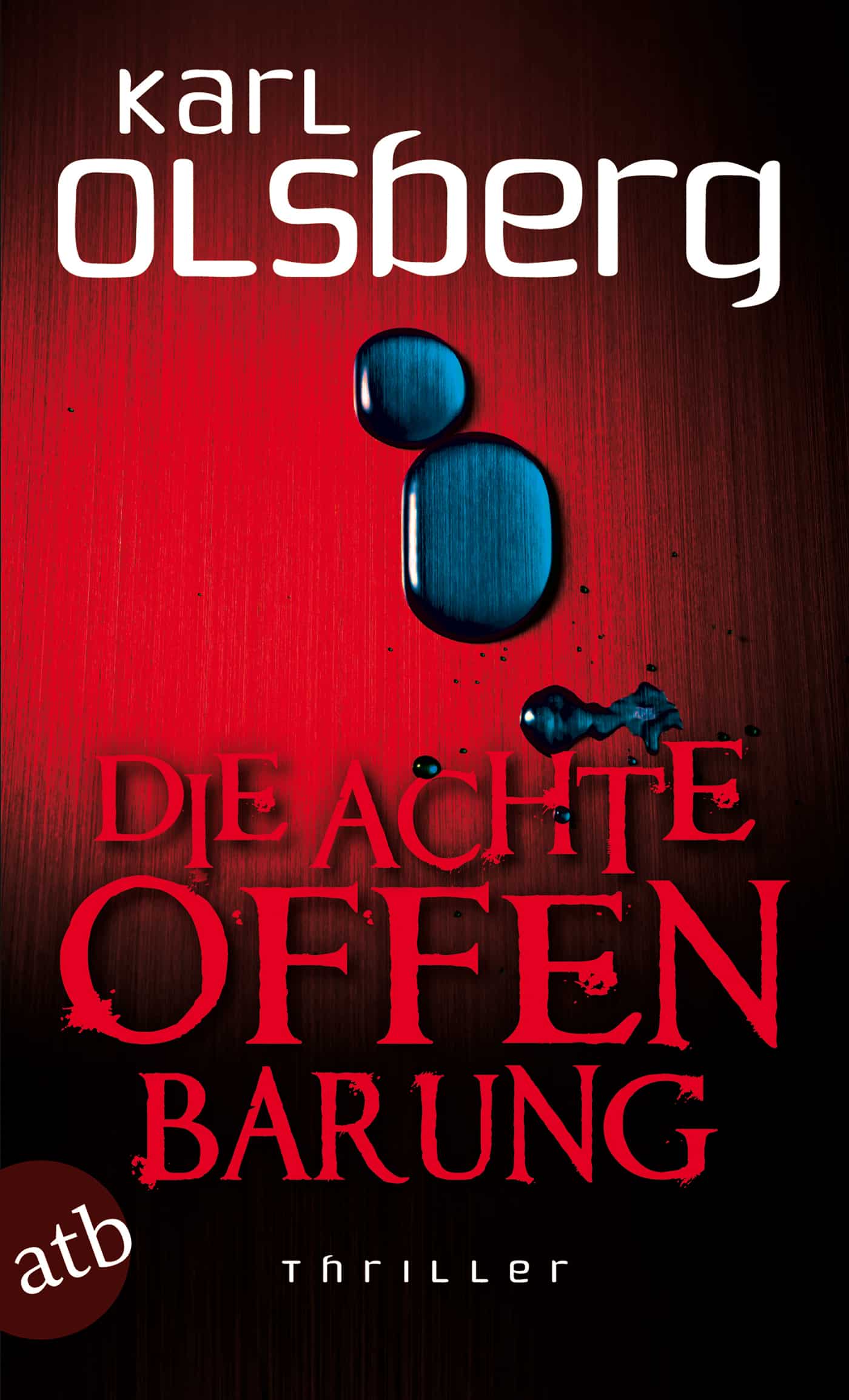 Die achte Offenbarung | Karl Olsberg | Aufbau Taschenbuch