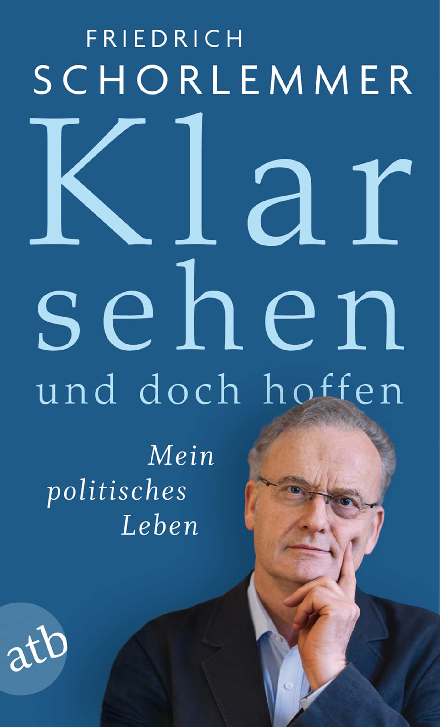 Klar sehen und doch hoffen | Friedrich Schorlemmer | Aufbau
