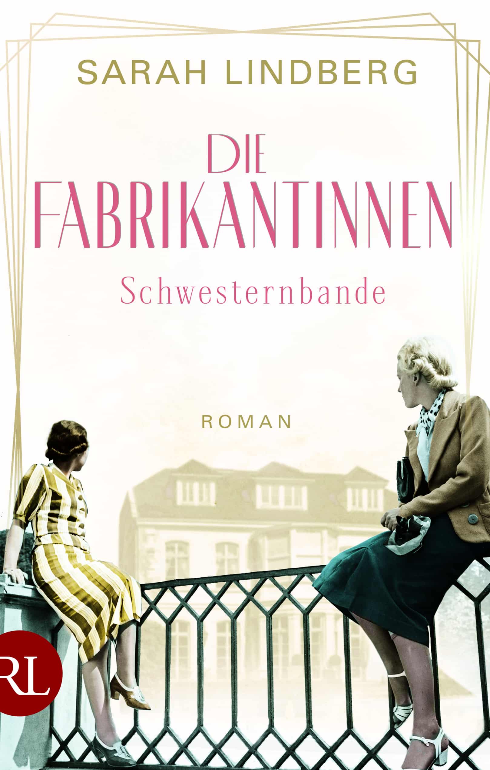 Die Fabrikantinnen – Schwesternbande | Sarah Lindberg | Au