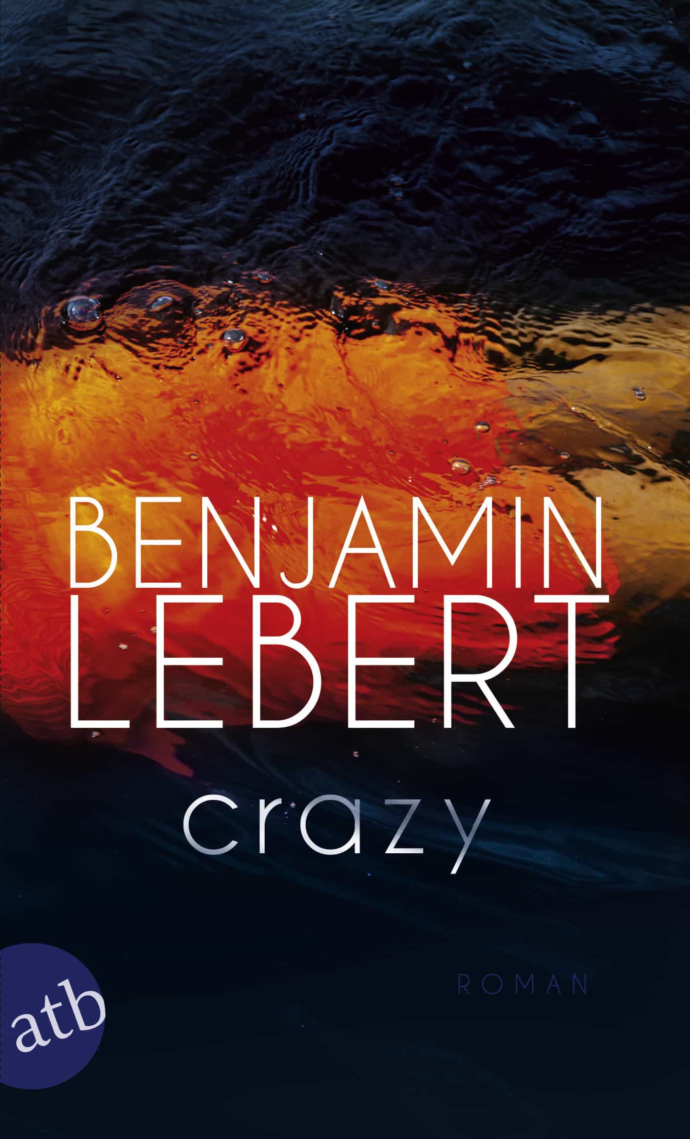 Crazy | Benjamin Lebert | Aufbau Taschenbuch