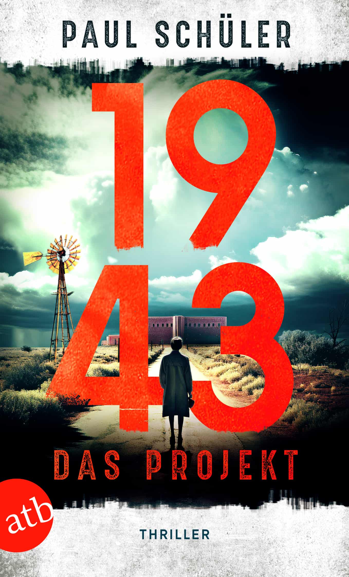 1943 – Das Projekt | Paul Schüler | Aufbau Digital