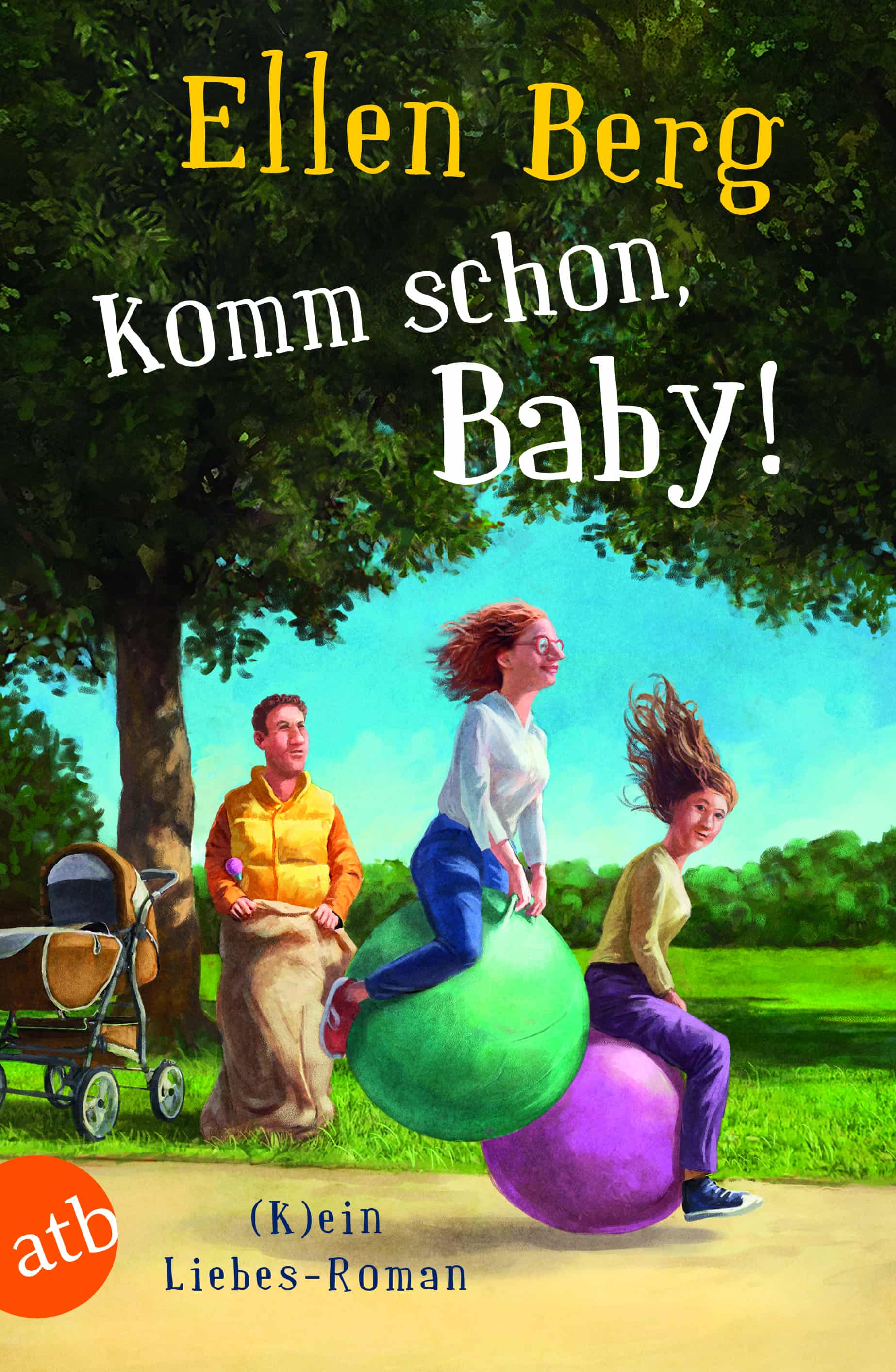 Komm schon, Baby! | Ellen Berg | Aufbau Digital