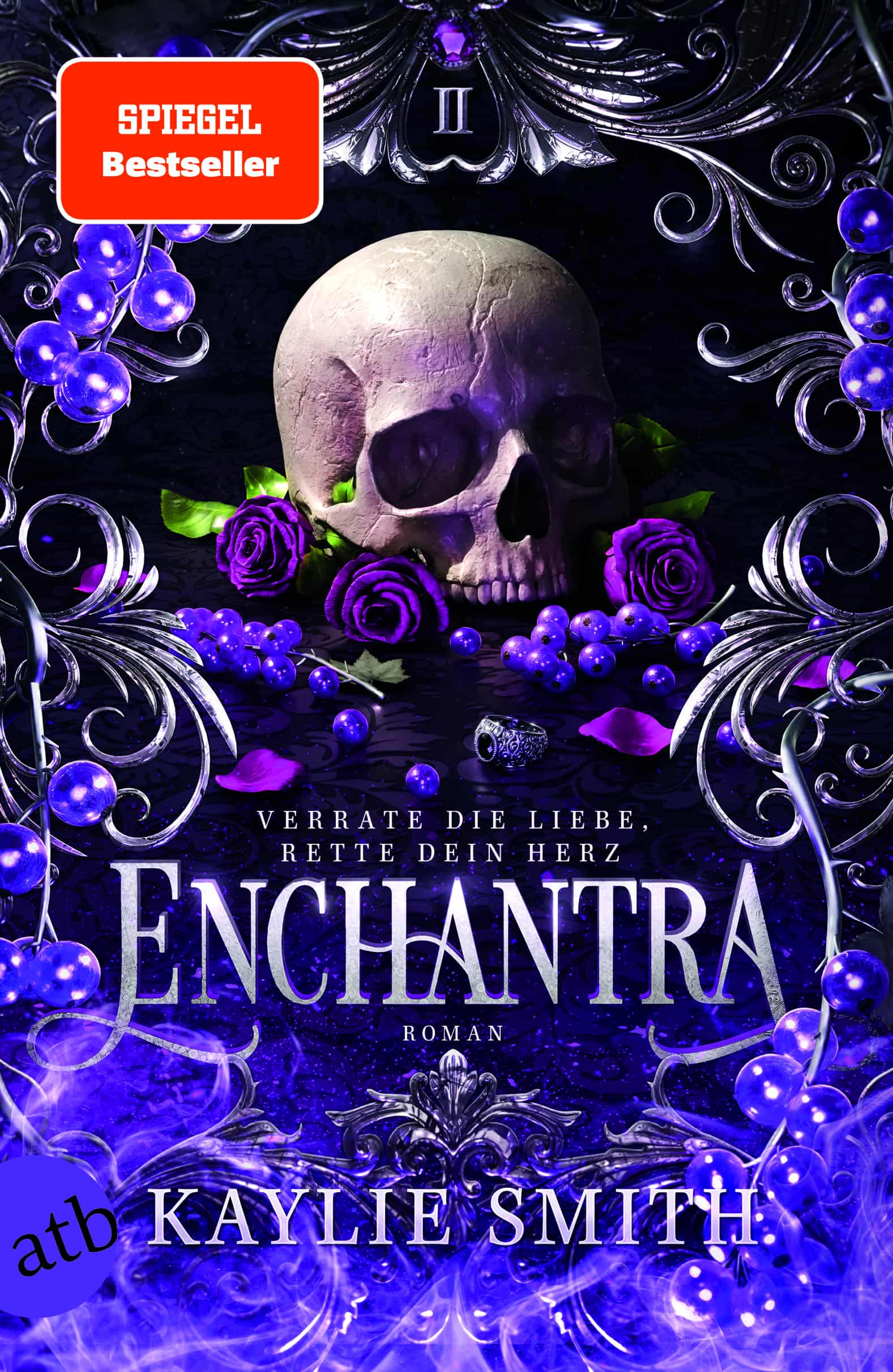 Enchantra – Verrate die Liebe, rette dein Herz | Kaylie Sm