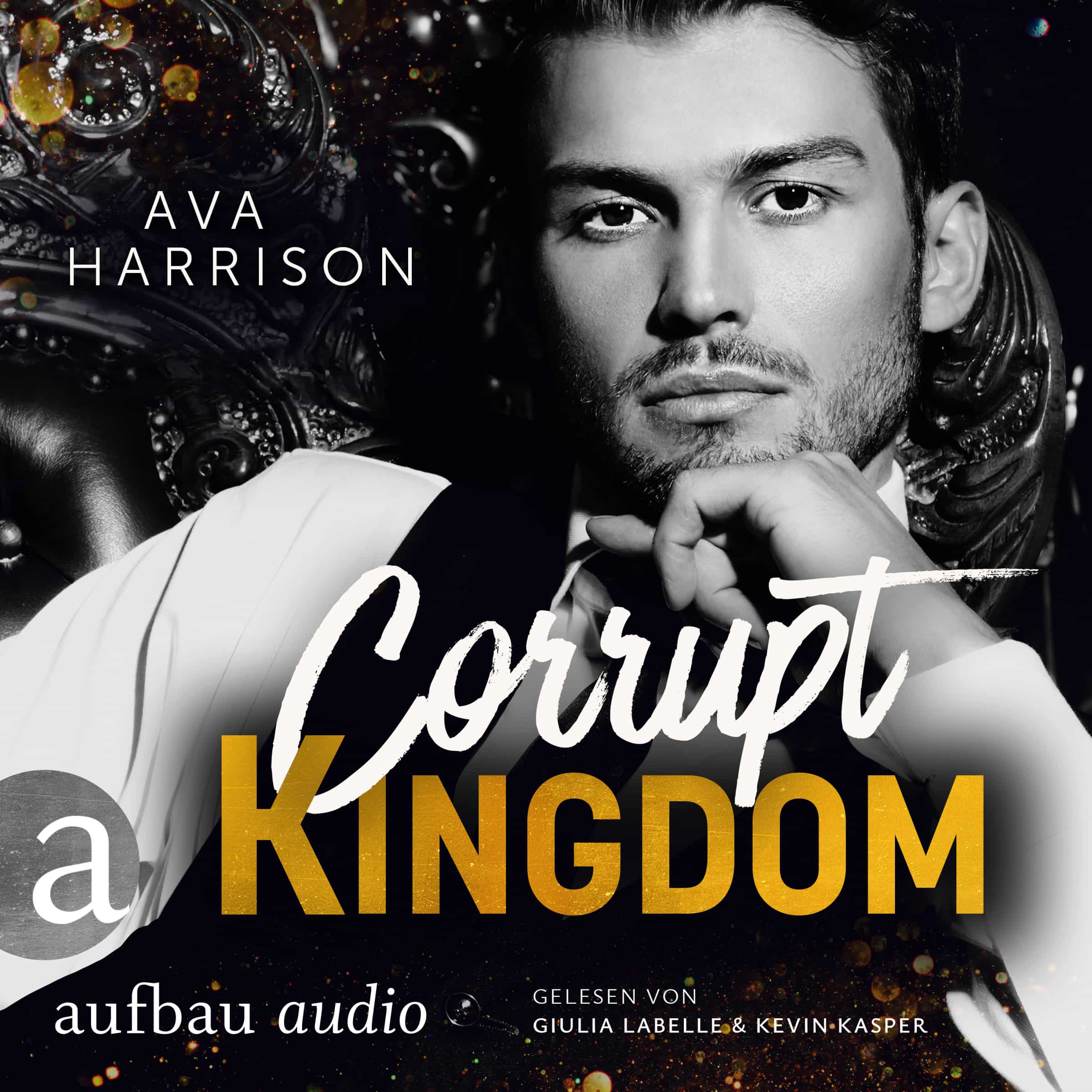 Corrupt Kingdom | Ava Harrison | Aufbau Audio