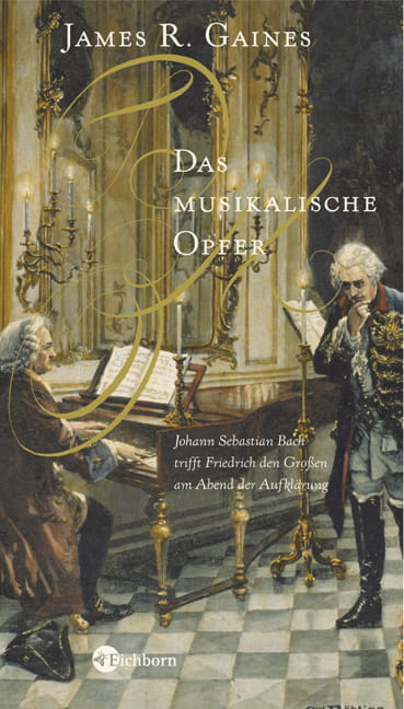 Das musikalische Opfer | James R. Gaines | Die Andere Biblio
