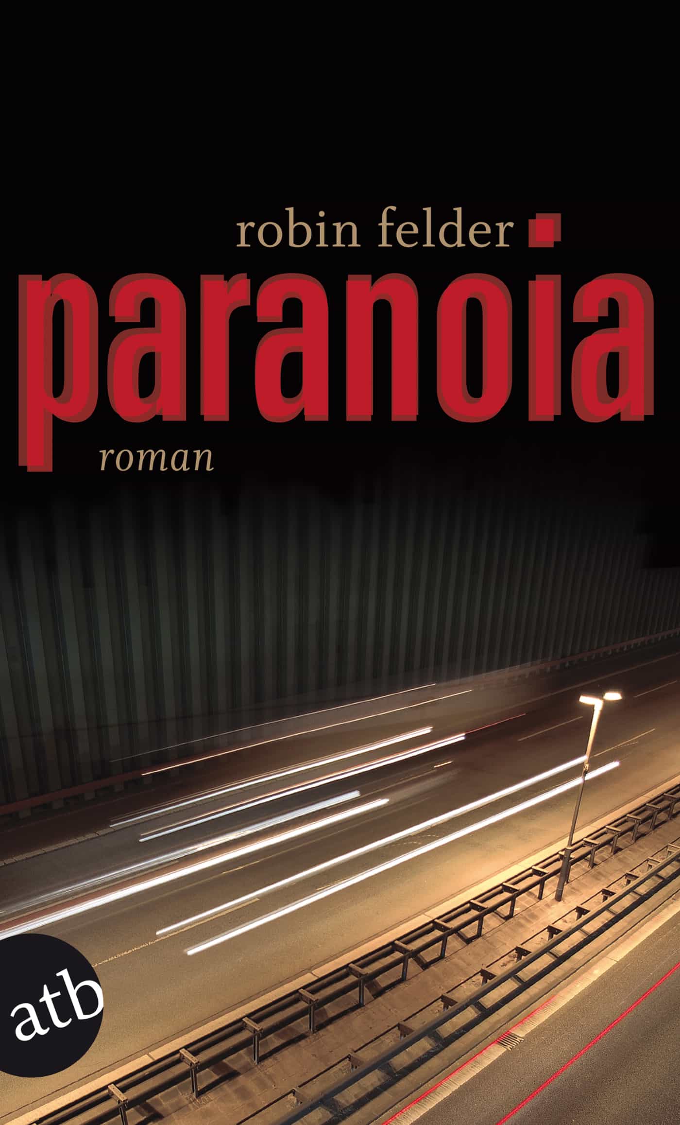 Paranoia | Robin Felder | Aufbau Digital