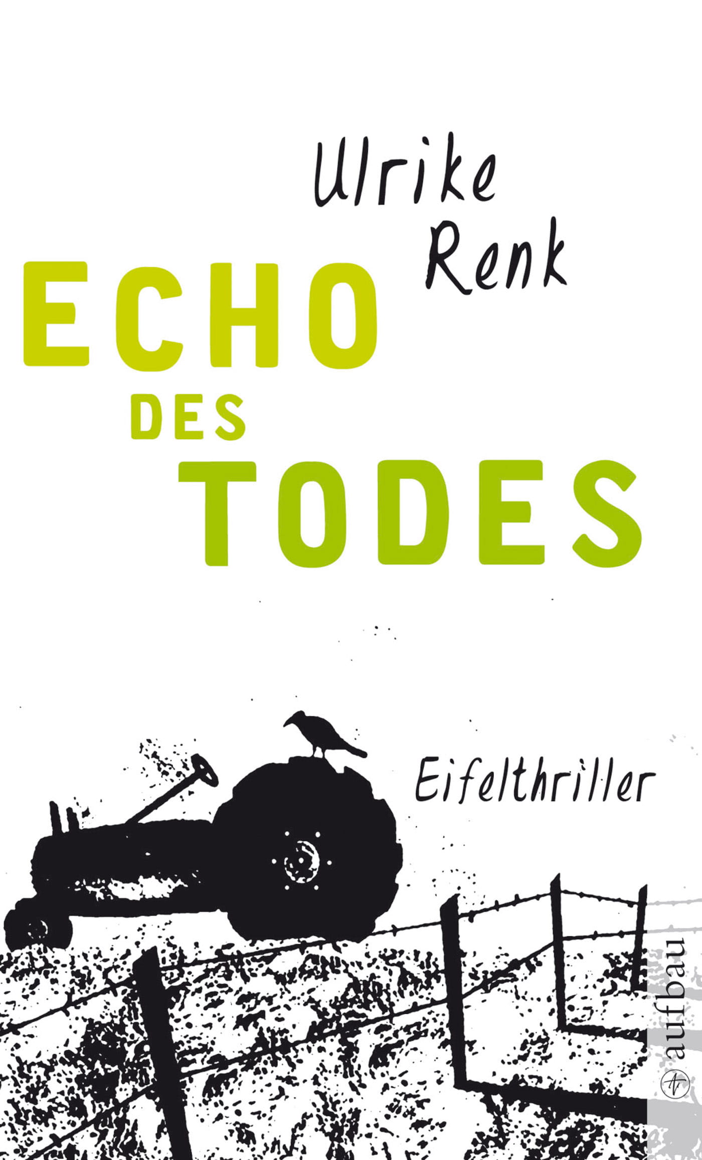 Echo des Todes | Ulrike Renk | Aufbau Digital