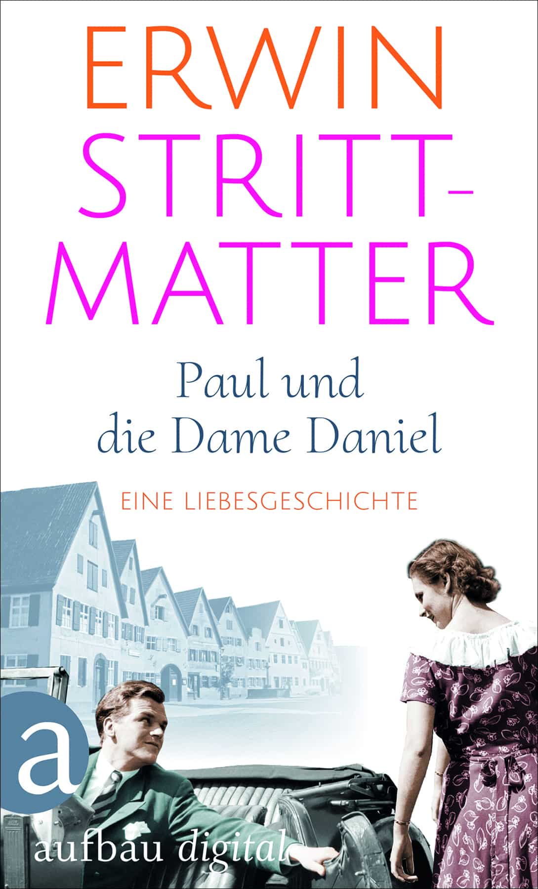 Paul und die Dame Daniel | Erwin Strittmatter | Aufbau Digit