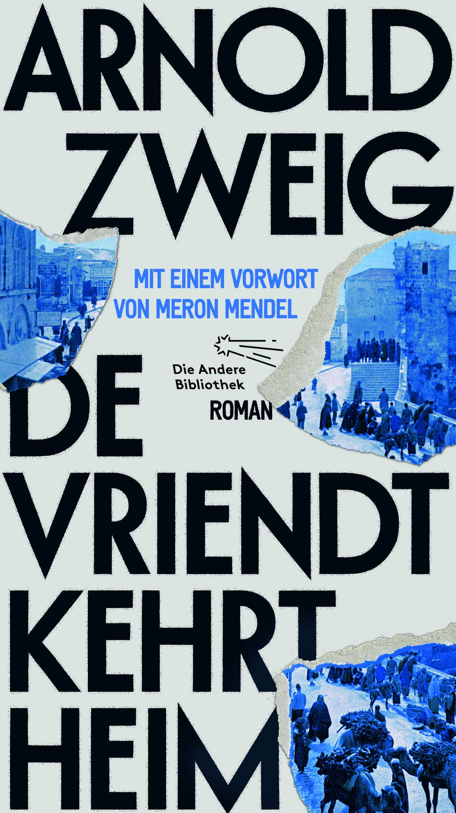 De Vriendt kehrt heim | Arnold Zweig | Die Andere Bibliothek