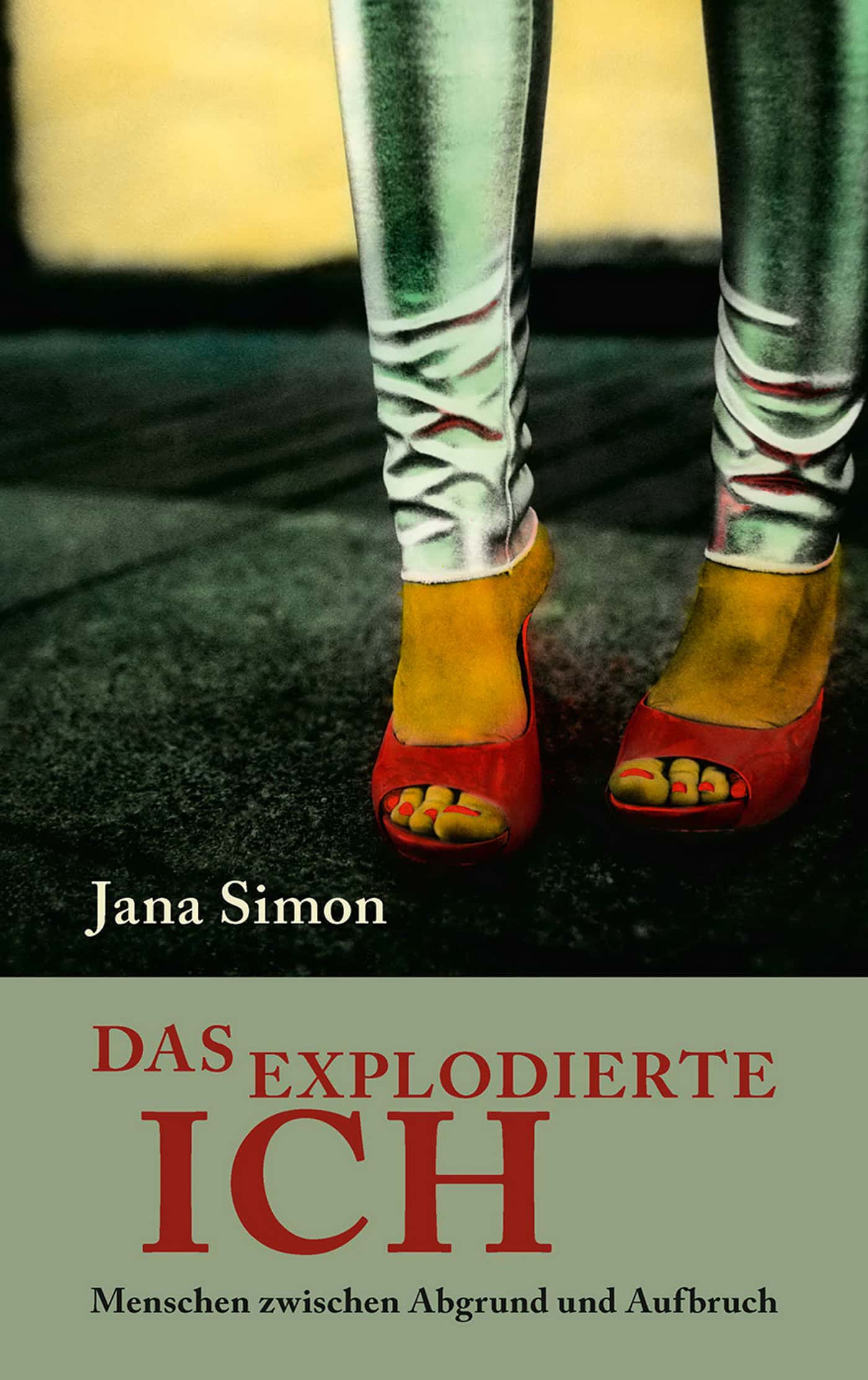 Das explodierte Ich | Jana Simon | Ch. Links Verlag