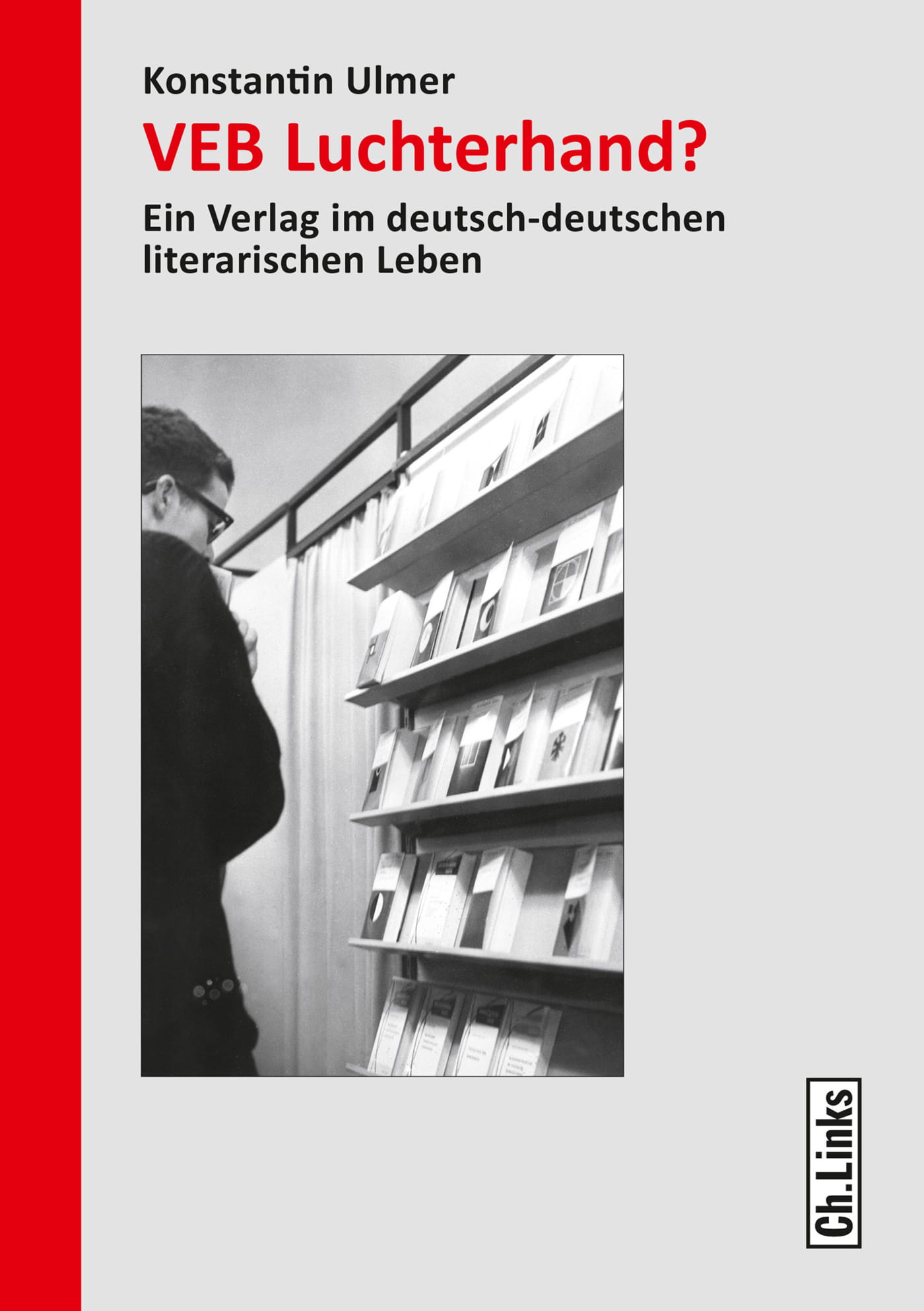 VEB Luchterhand? | Konstantin Ulmer | Ch. Links Verlag