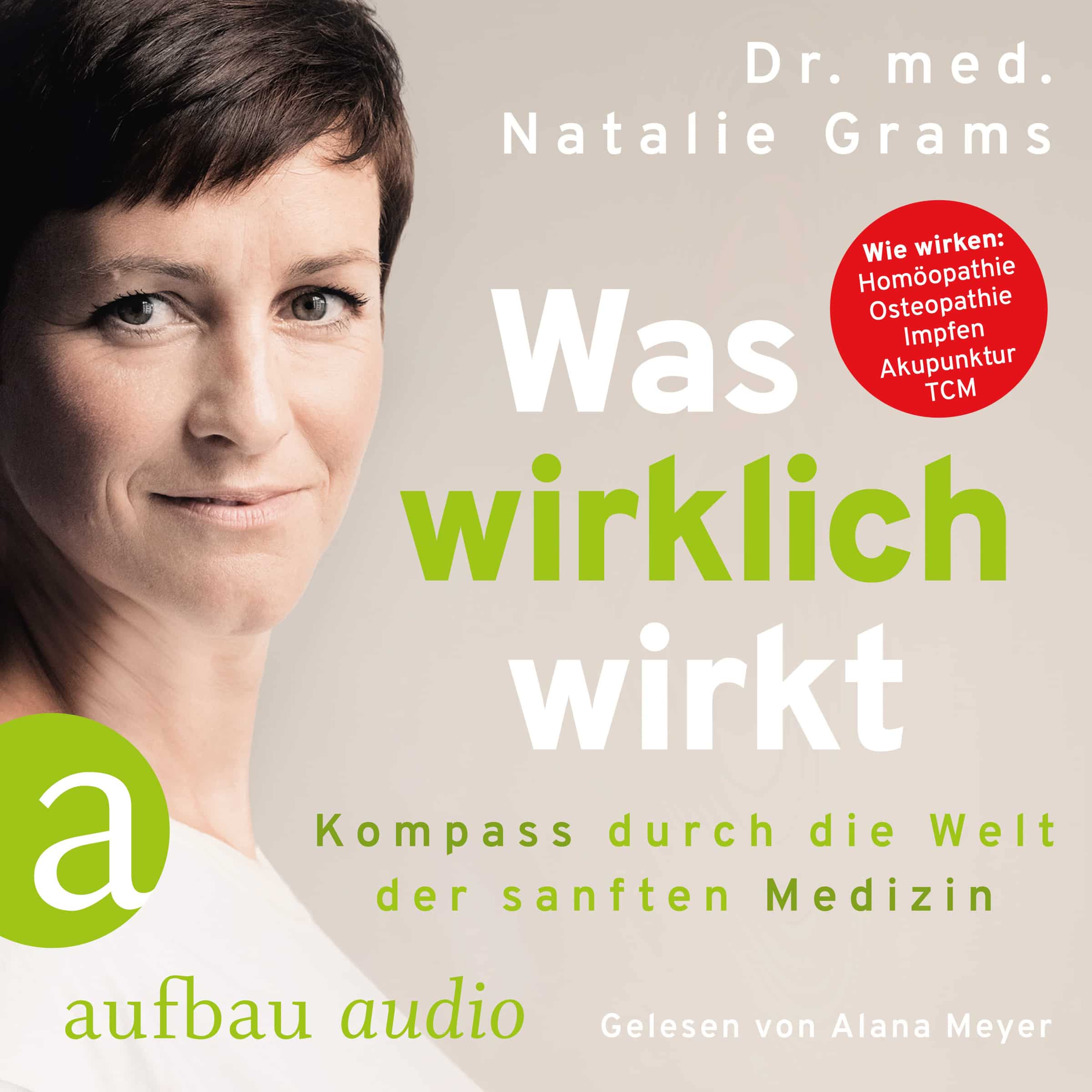 Was wirklich wirkt | Dr. med. Natalie Grams-Nobmann | Aufba