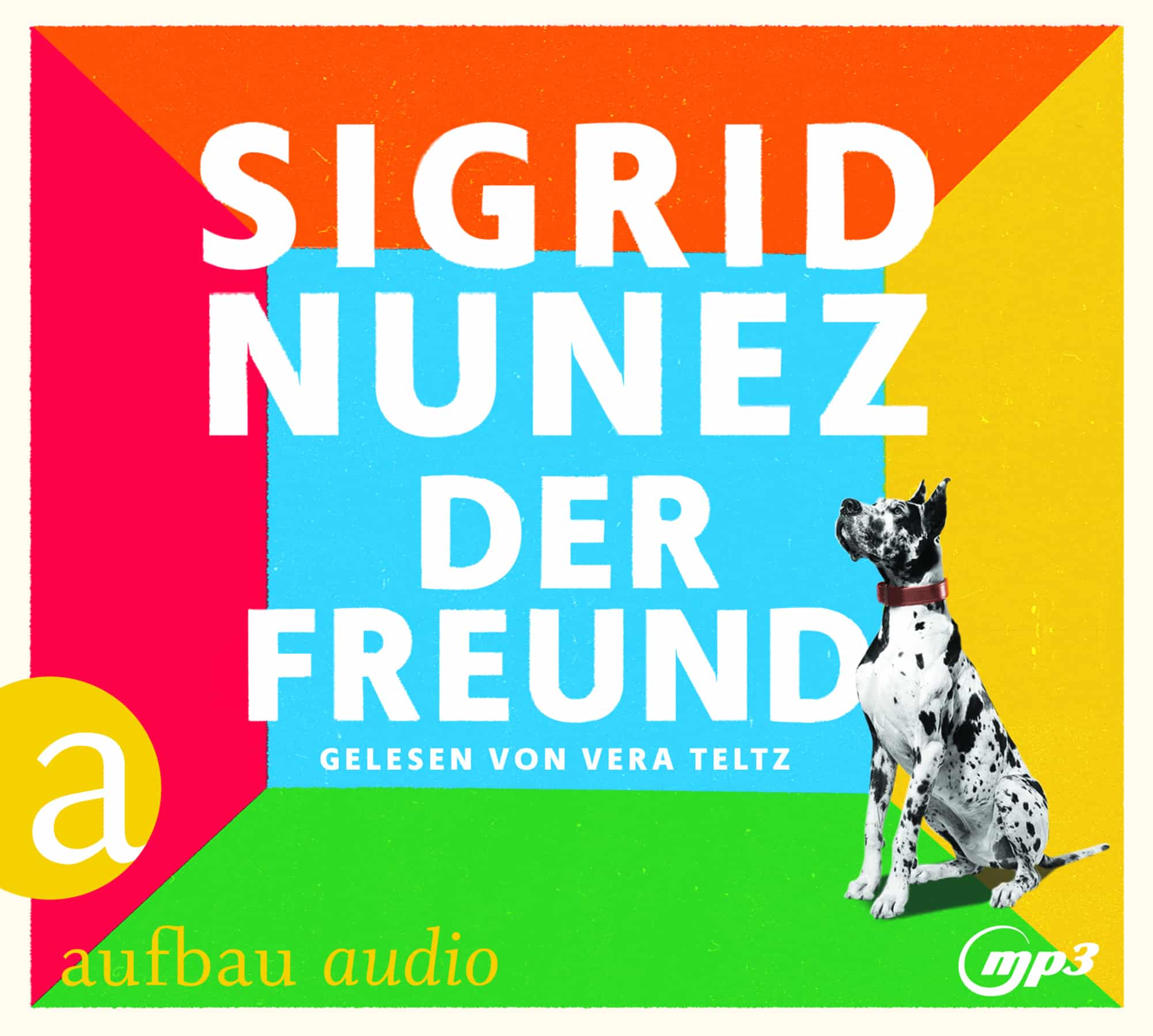 Der Freund | Sigrid Nunez | Aufbau Audio
