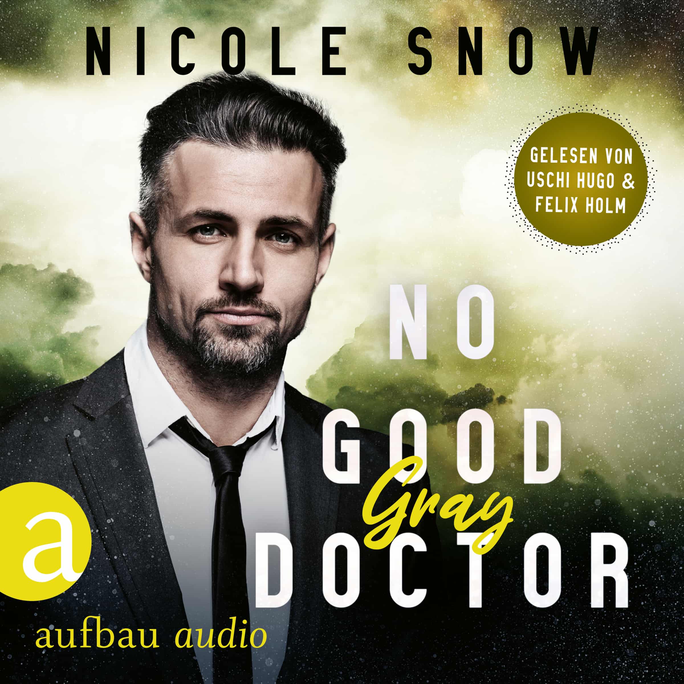 No good Doctor | Nicole Snow | Aufbau Audio