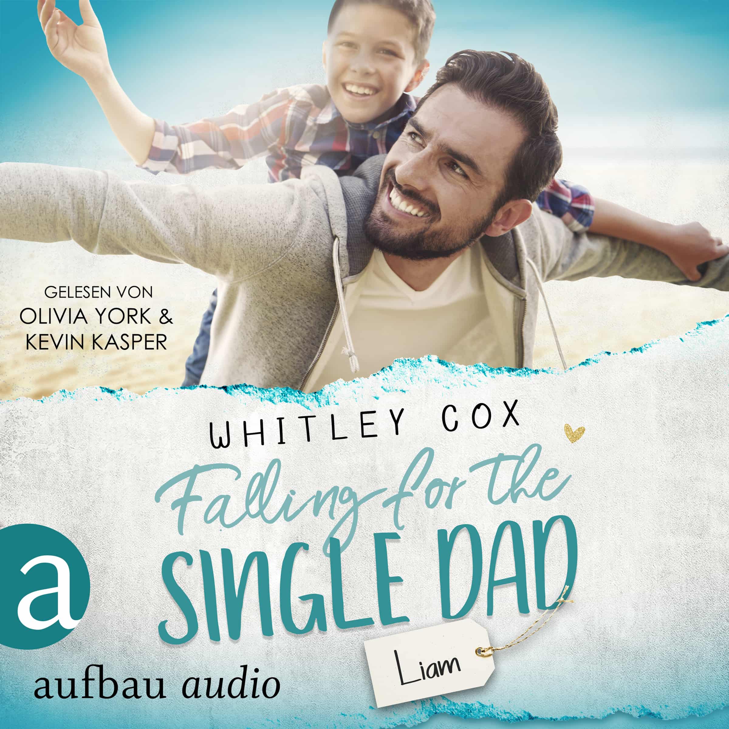 Falling for the Single Dad - Liam | Whitley Cox | Aufbau Aud