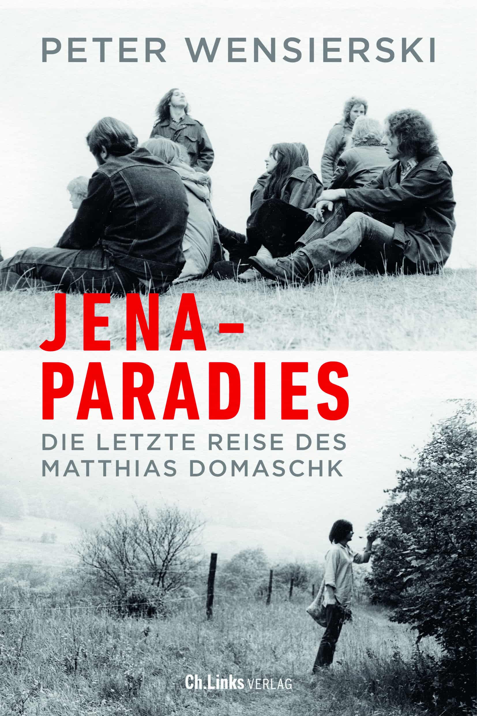 Jena-Paradies | Peter Wensierski | Aufbau Digital