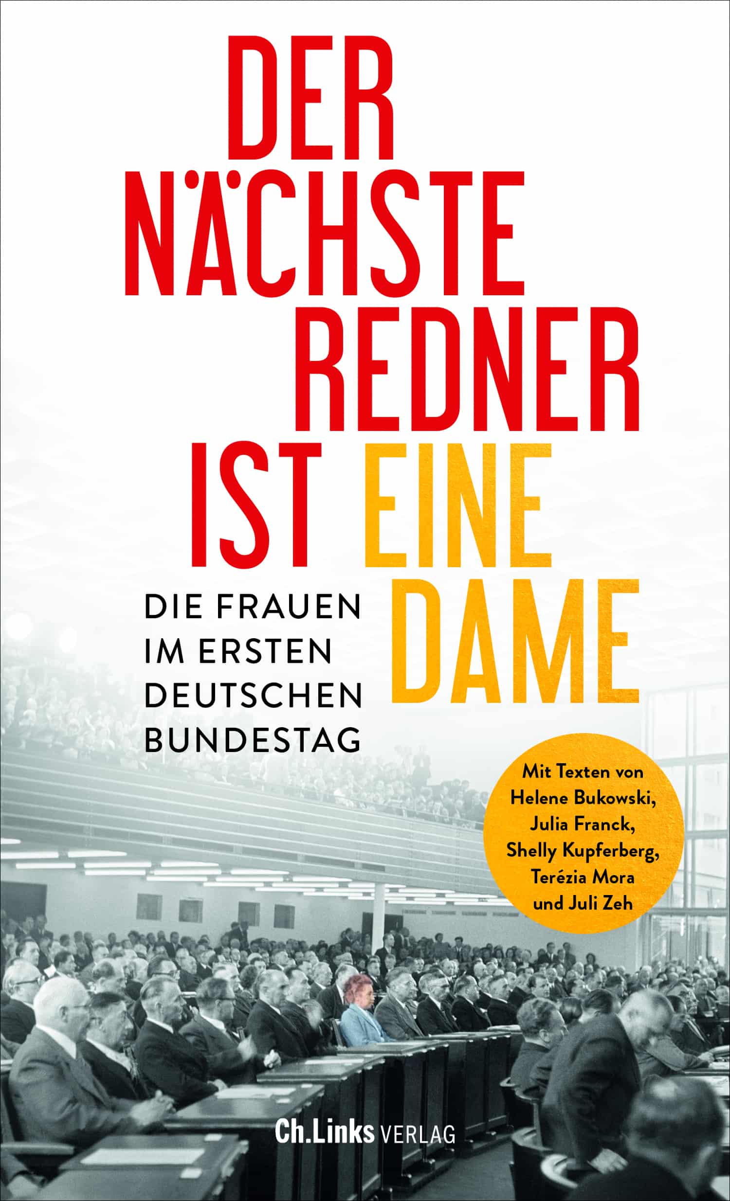 Der nächste Redner ist eine Dame | | Ch. Links Verlag