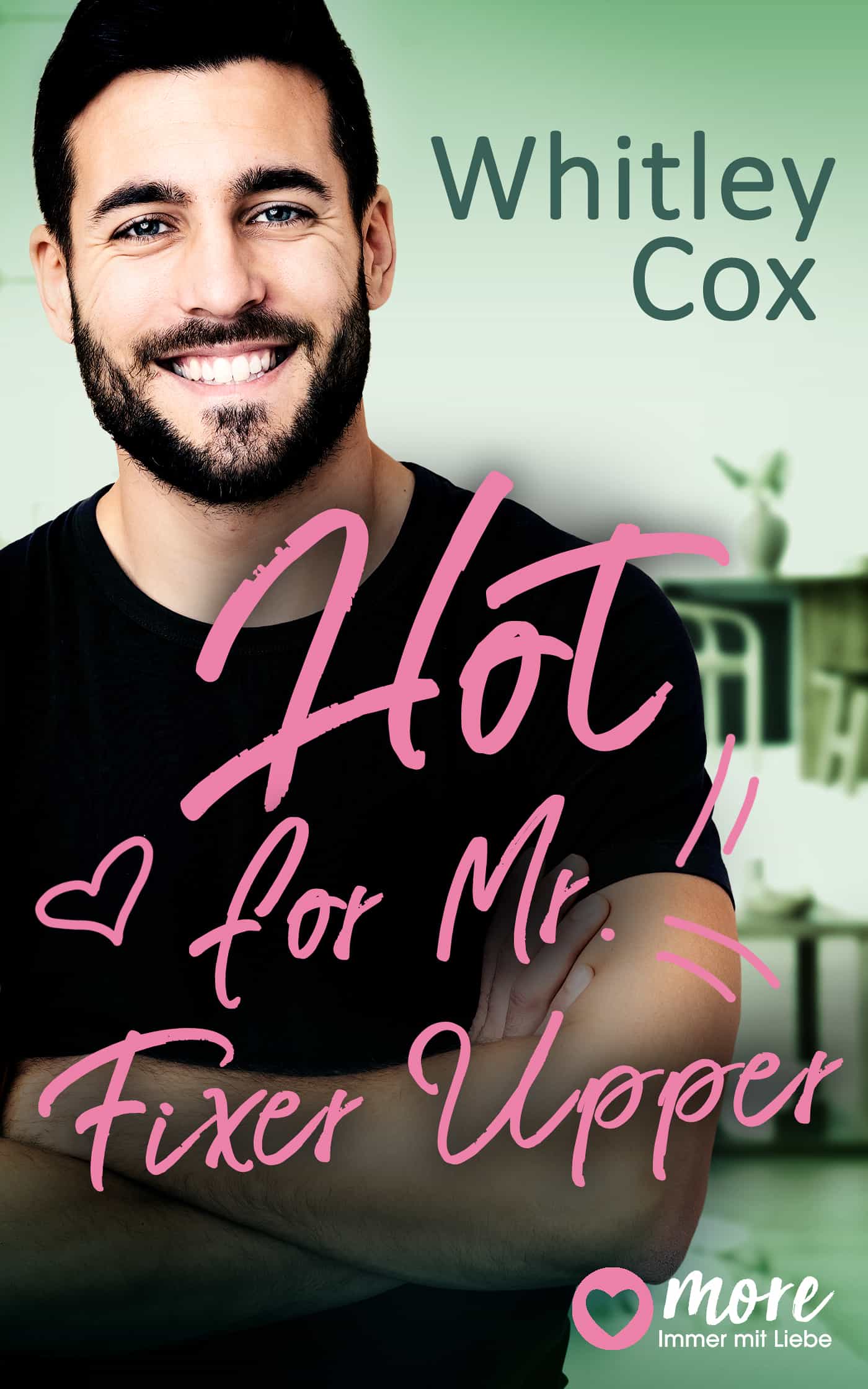 Hot for Mr. Fixer Upper | Whitley Cox | More