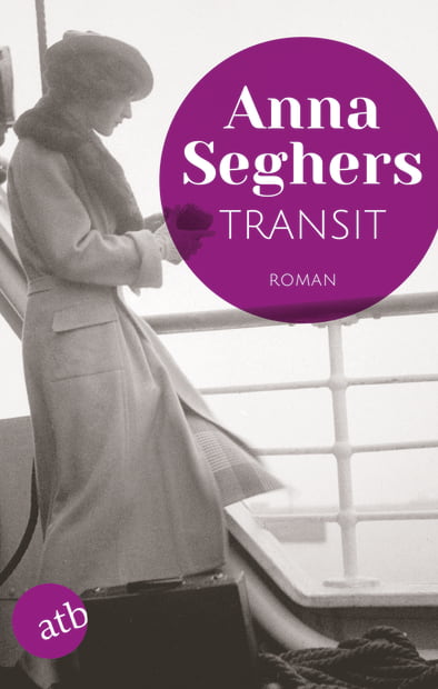 Transit | Anna Seghers | Aufbau Taschenbuch