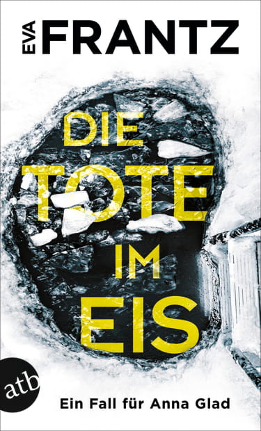 Die Tote im Eis | Eva Frantz | Aufbau Digital