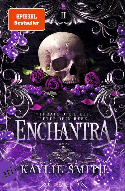 Enchantra – Verrate die Liebe, rette dein Herz | Kaylie Sm