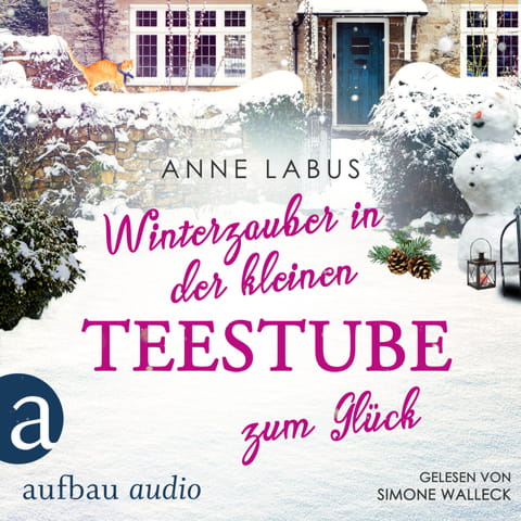 Winterzauber in der kleinen Teestube zum Glück | Anne Labus