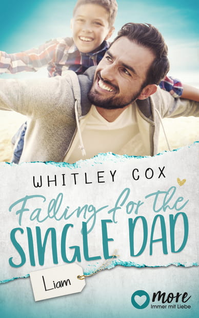 Falling for the Single Dad - Liam | Whitley Cox | More